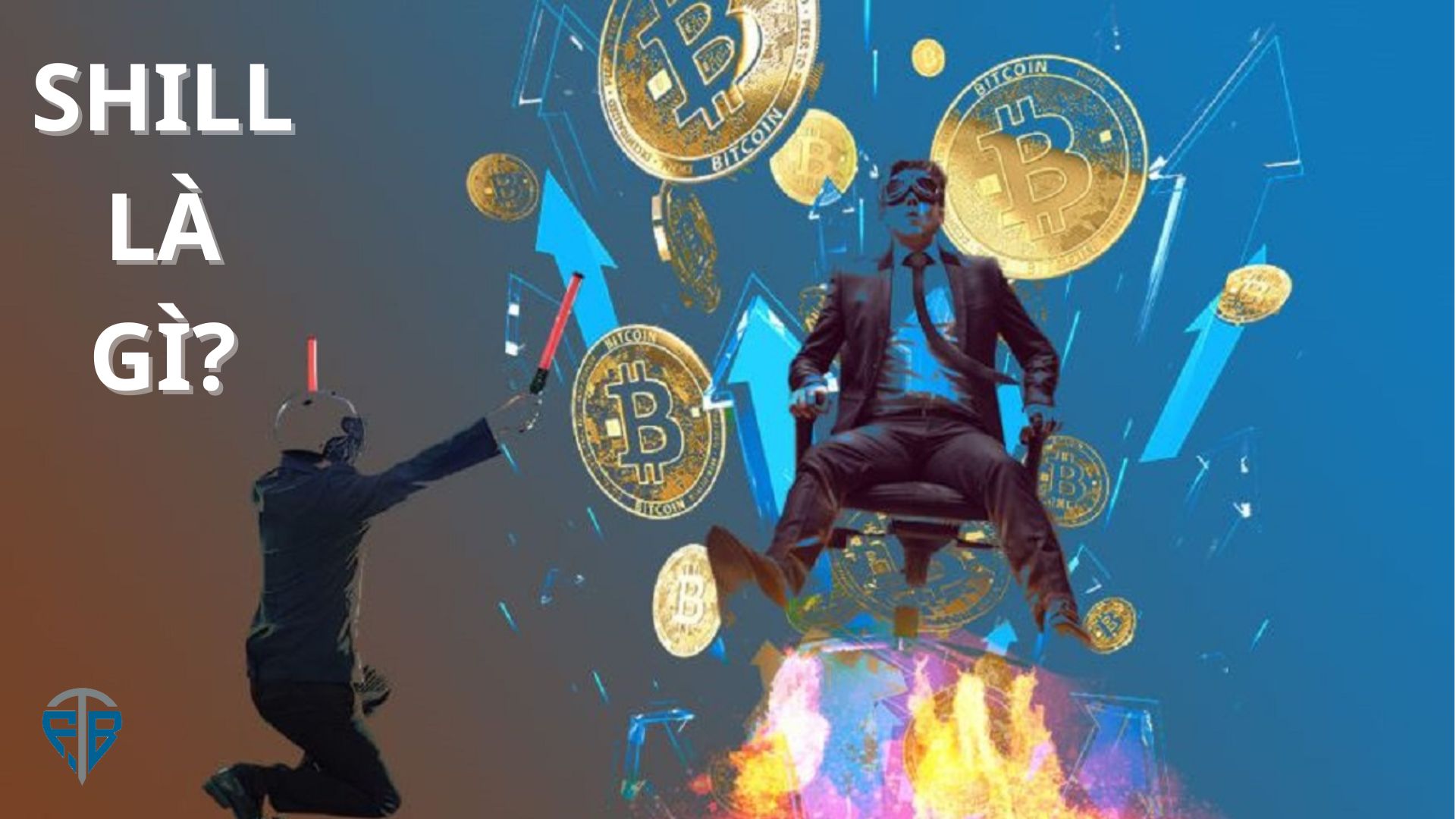 Shill là gì? Cách để tránh bị Shill coin trong Crypto? - Futures Bitcoin